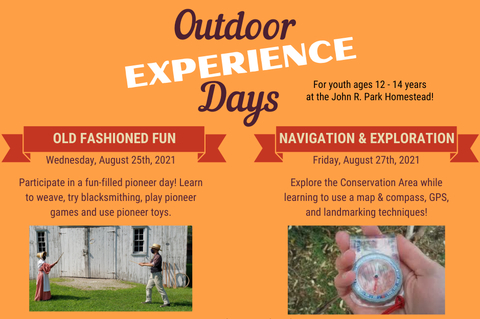 Outdoor Experience Days at John R. Park Homestead: August 25 & 27 ...