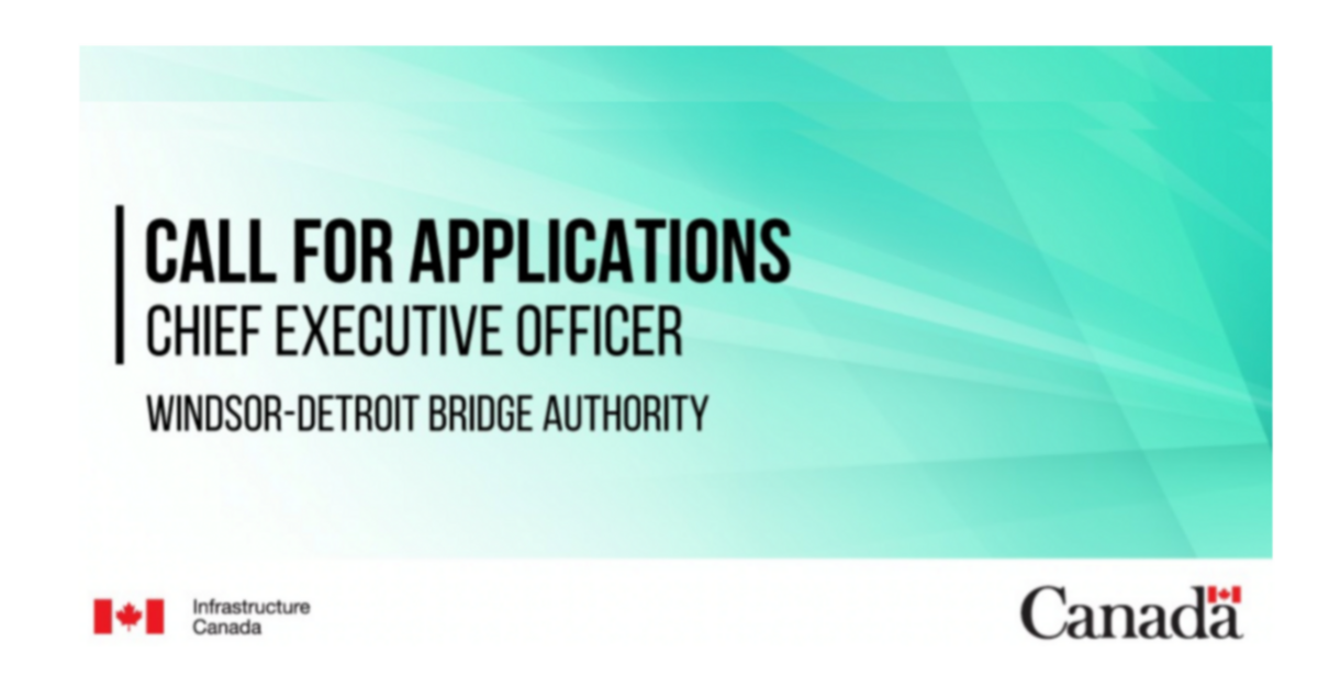 Selection Process Launched For CEO Of Windsor-Detroit Bridge Authority ...