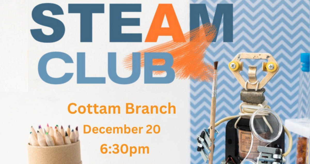 Cottam Library’s STEAM Club Is Happening on December 20 - Kingsville Times