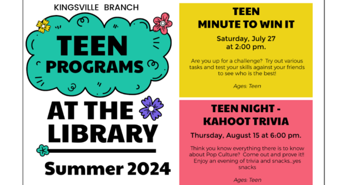 Summer 2024 Teen Programs at the Kingsville Library - Kingsville Times