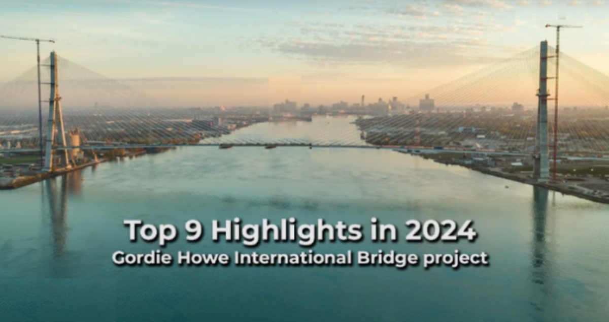 2024 — A Year Of Momentum For Gordie Howe International Bridge ...