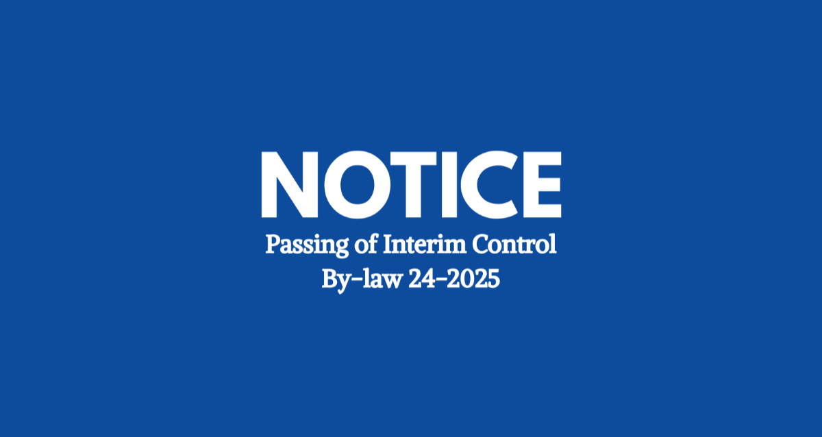 Notice of Passing of Interim Control By-law 24-2025 - Kingsville Times